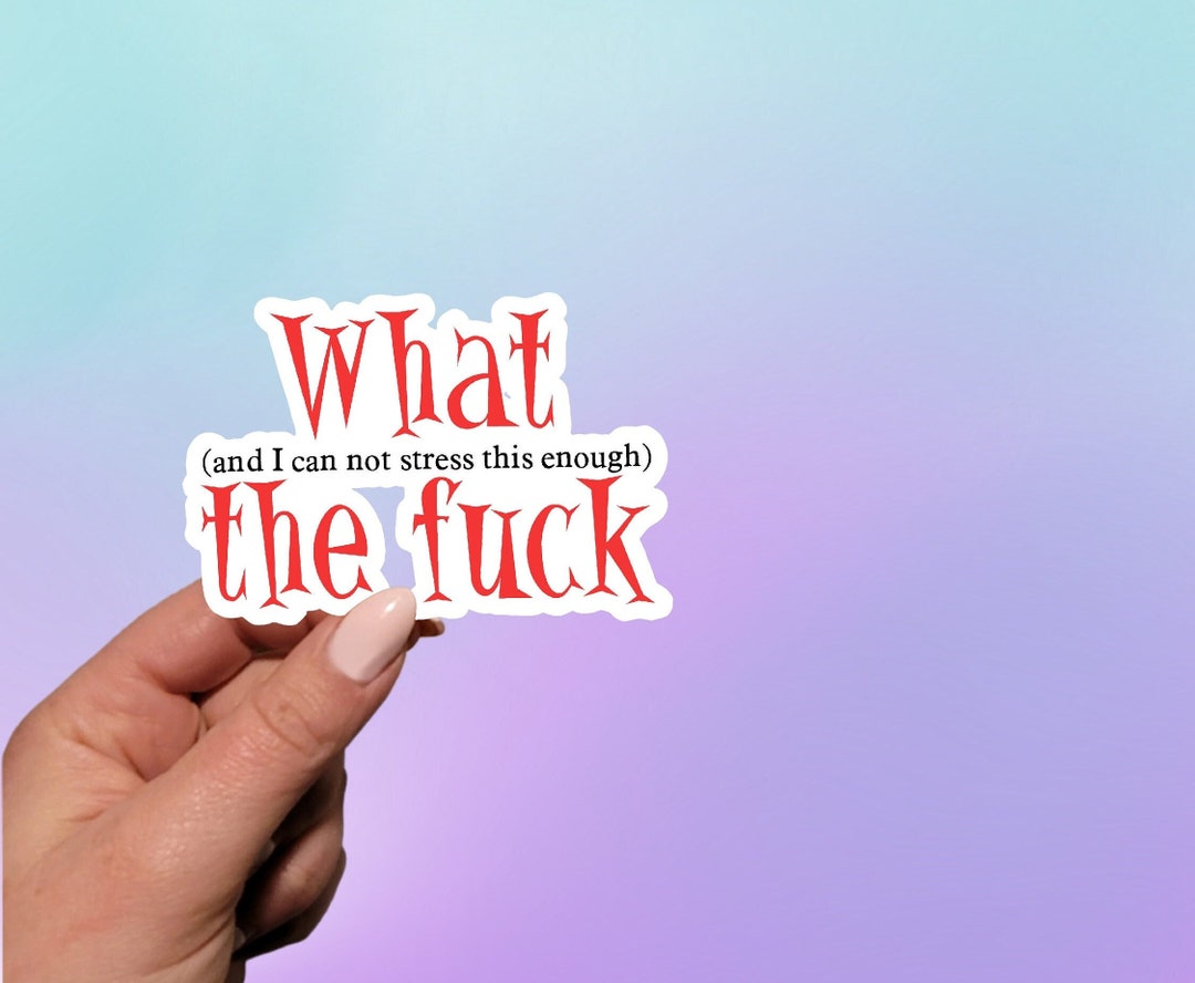 Funny WTF Vinyl Sticker - Laptop, Planner, Water Bottle - Etsy