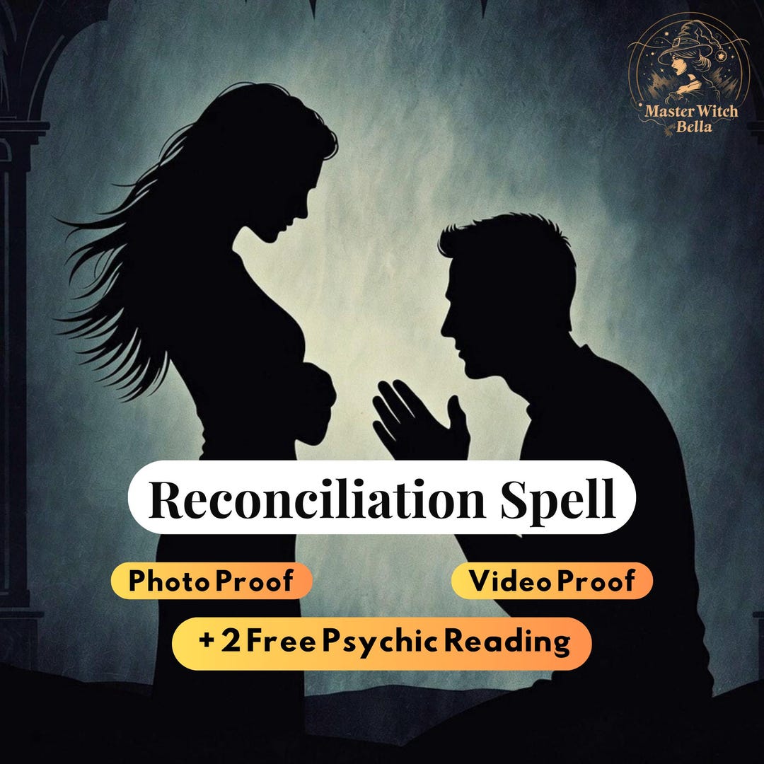 Sacred Reconciliation Spell, Forgiveness, Restore and Reunite + 2 Free ...