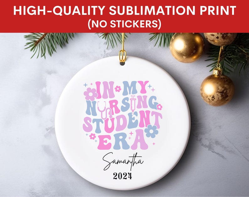 In My Nursing Student Era Ornament, Personalized Future Nurse Christmas ...