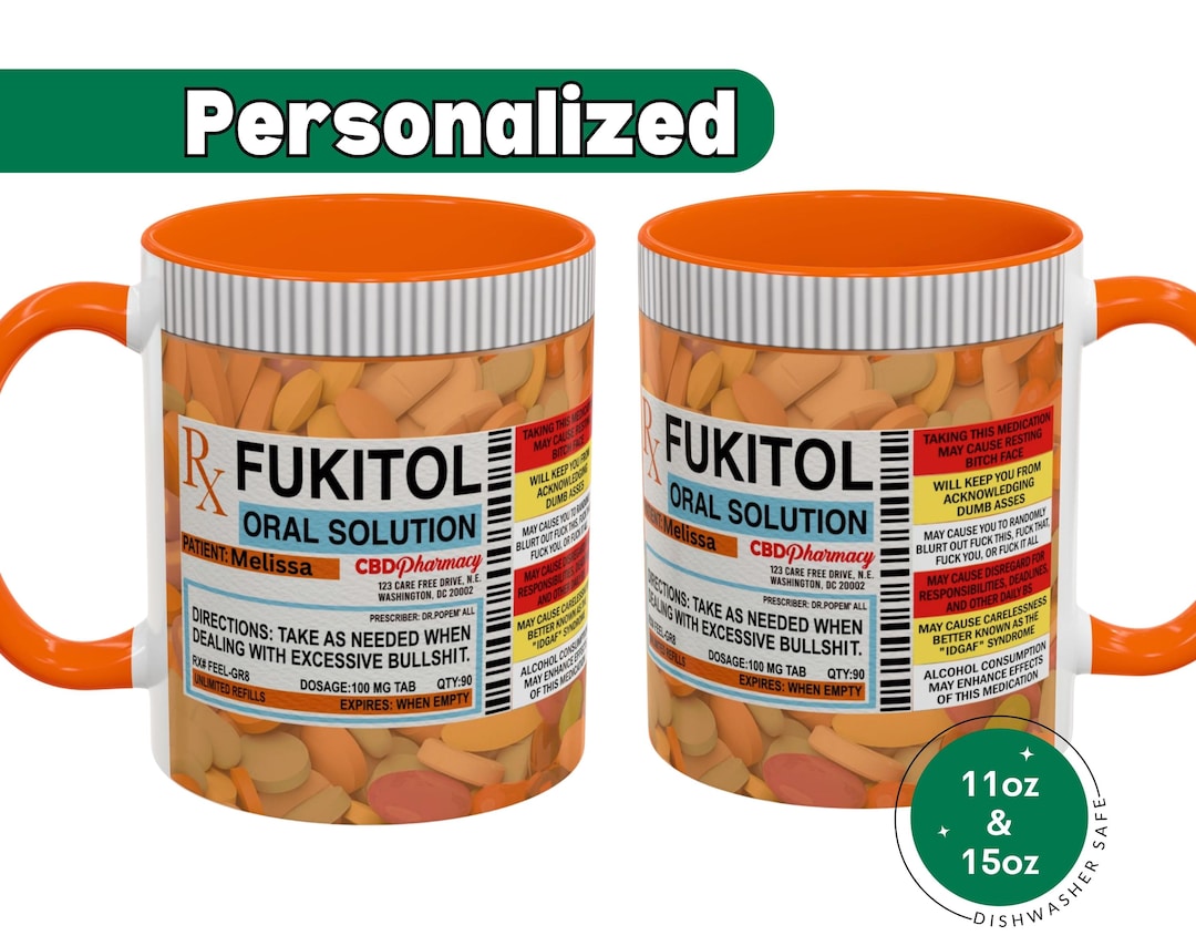 Fukitol Rx Prescription Mug Personalized Funny Nurse Mug Sarcastic ...