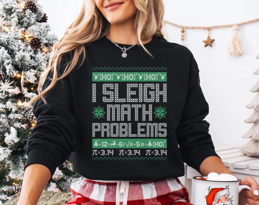 Teacher Ugly Christmas Sweater I Sleigh Math Problems Gift for Teacher ...