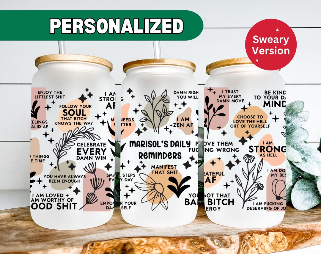 Sweary Daily Reminders Glass Tumbler, Personalized Affirmations Glass ...
