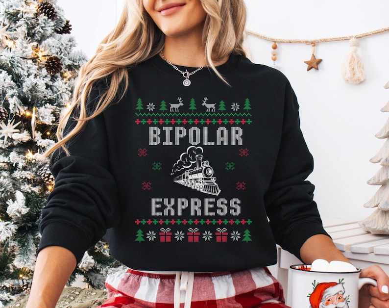 Bipolar Express Ugly Christmas Sweater, Funny Christmas Sweater Mental ...