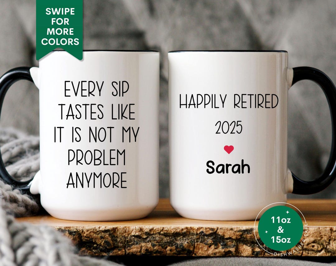 Funny Retirement Coffee Mug Personalized Gift for Retiree Happily ...