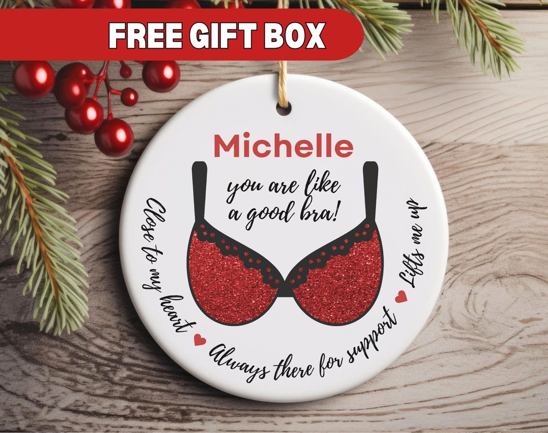 Funny Best Friend Gift, A Good Friend is Like A Good Bra Personalized ...