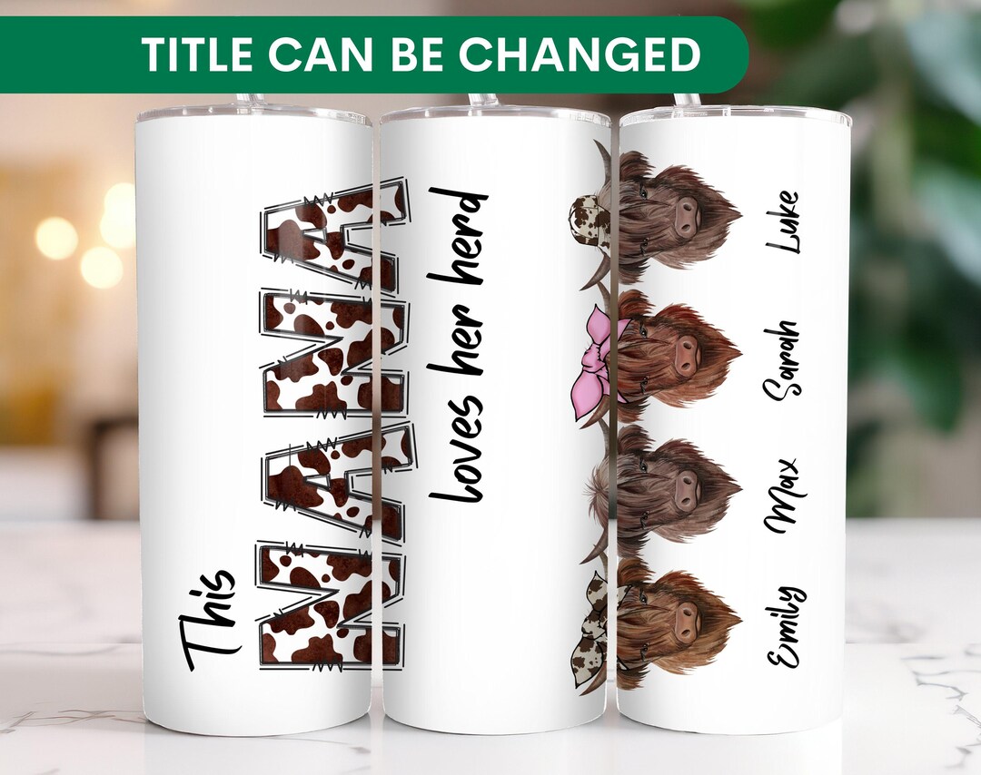Custom Nana Tumbler, Nana Loves Her Herd, Highland Cow Mothers Day Gift ...