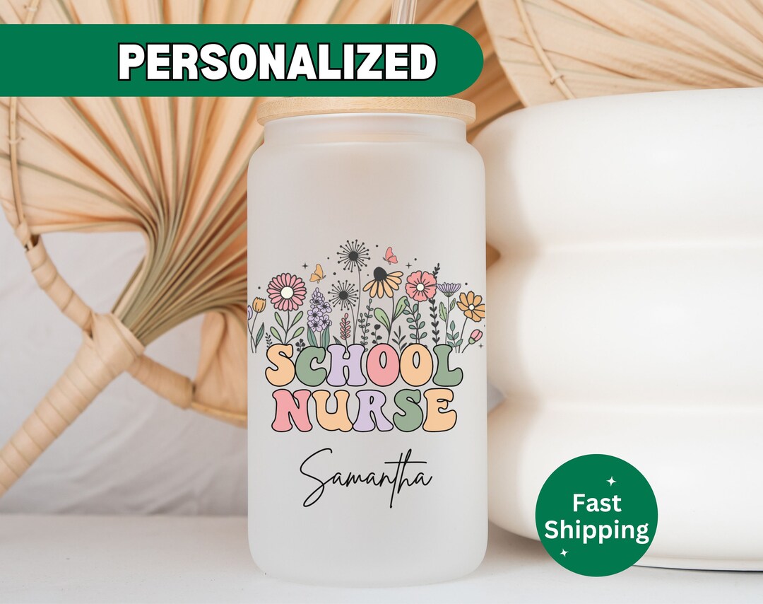 School Nurse Appreciation Gift, Personalized Nurse Gift Nurse Name Cup ...