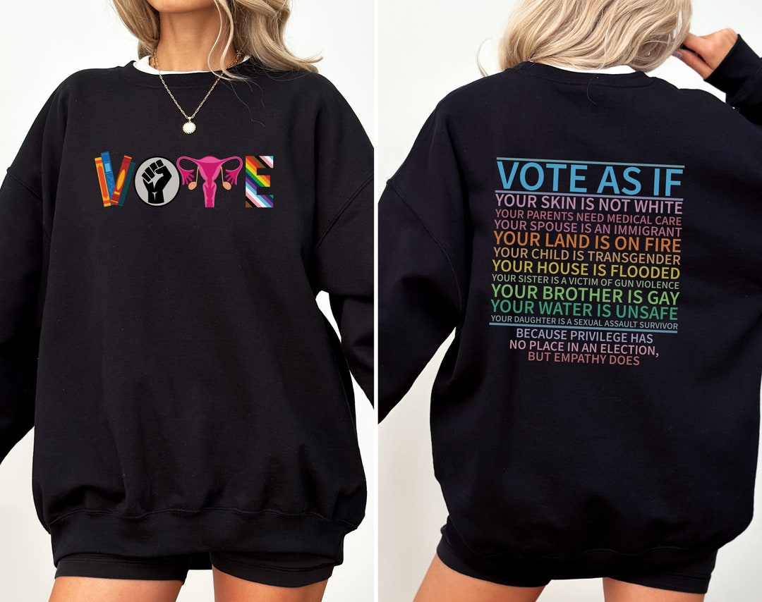 Vote as If Sweatshirt, Election Sweater, Register Voter Shirt, Voting ...