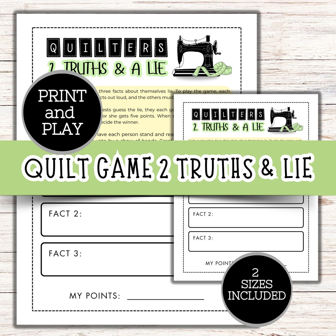 Quilt Game, 2 Truths and a Lie Game, Quilt Retreat Games, Quilt Guild ...