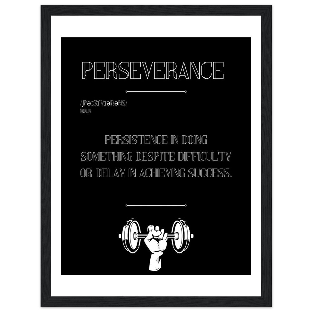 Perseverance Motivational Wall Art. Black Wooden Frame 12x16 30x40cm - Etsy