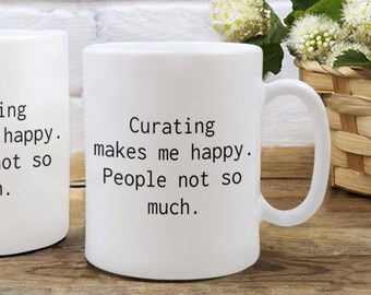 Funny Curator Mug - Etsy