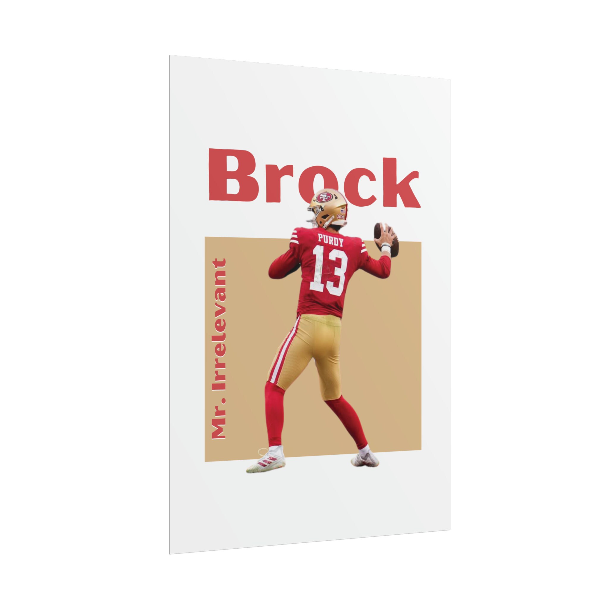 Brock Purdy NFL Poster and Canvas Gallery Wrap, Mr. Irrelevant Man Cave ...