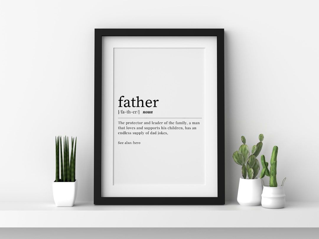 Father Definition, Father's Day, Gifts for Dad, Printable Wall Art ...