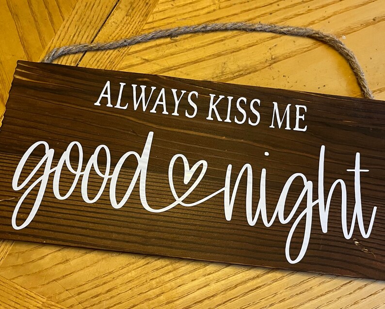 Always Kiss Me Good Night Sign - Etsy