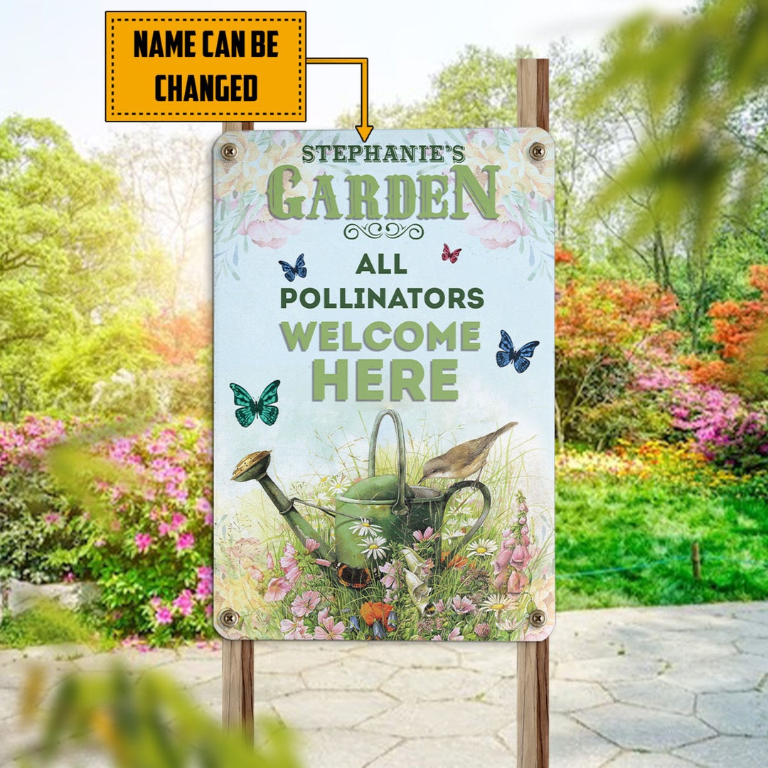 Personalized Garden All Pollinators Welcome Here Metal Sign, Welcome ...