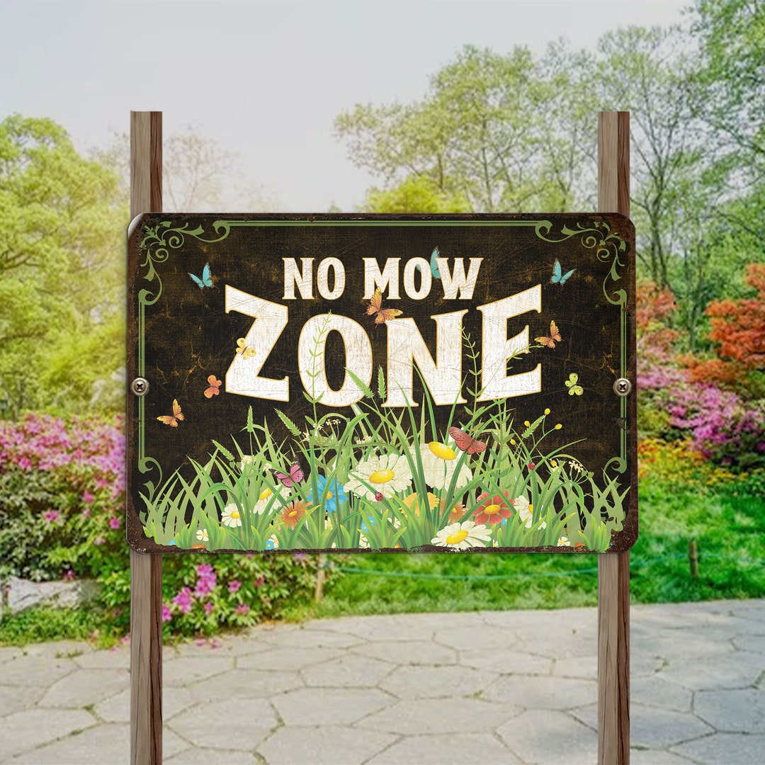 No Mow Zone Metal Sign, She Shed Decor, Gardener Nana Gift, Garden Tin ...
