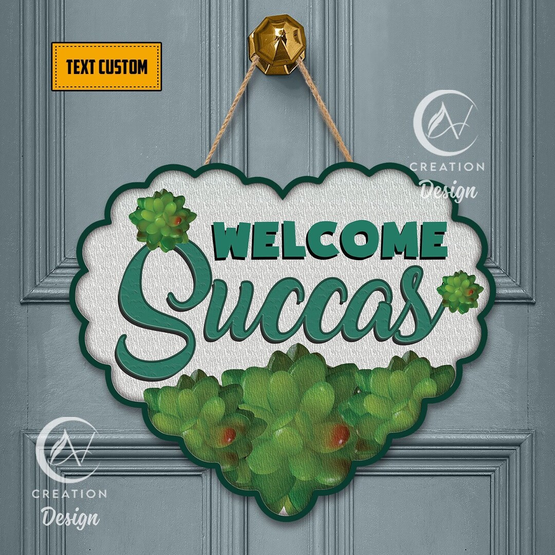 Welcome Succas Wood Sign, Plant Lover Cut Out Sign, She Shed Sign ...