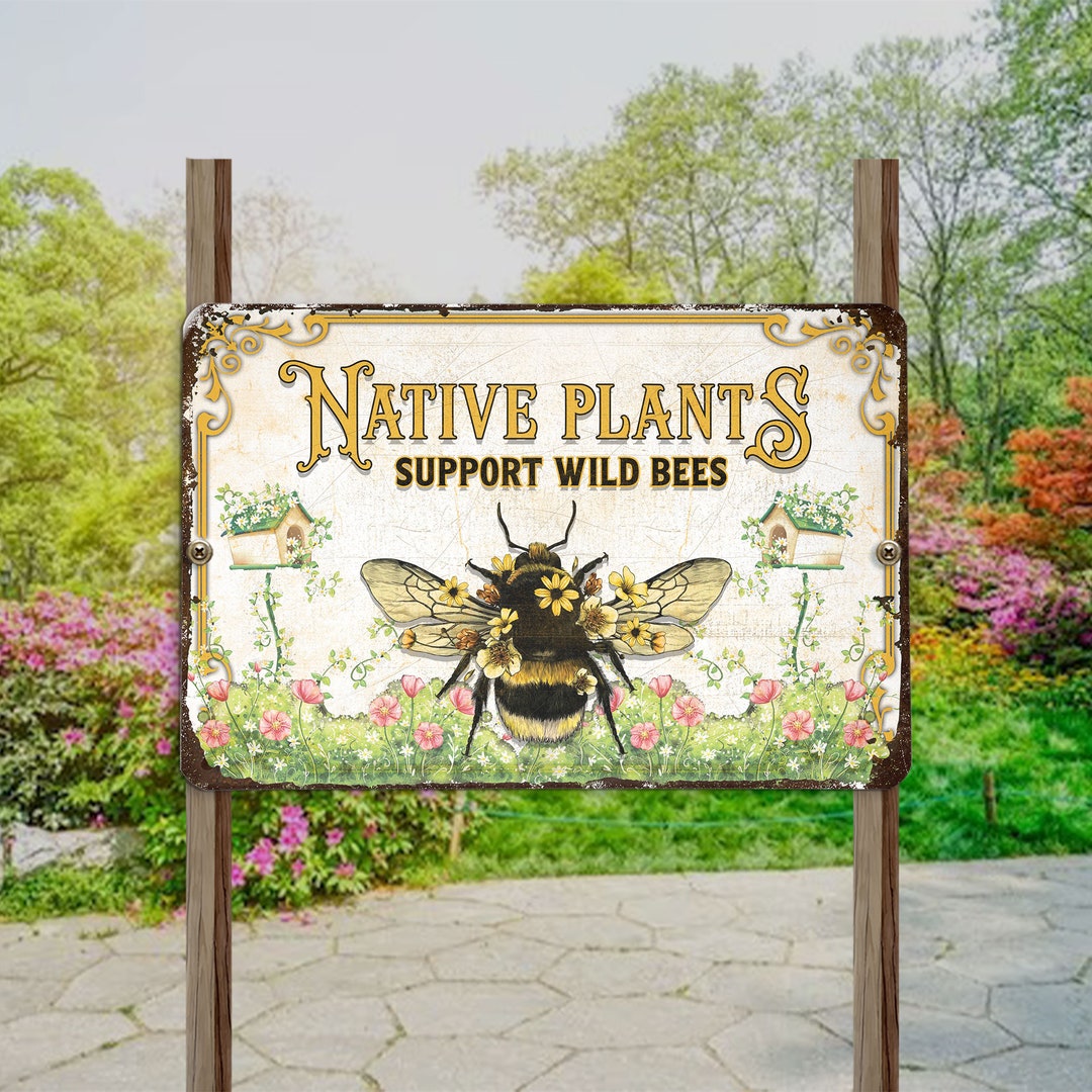 Native Plants Metal Sign, Garden Tin Sign, Bumblebee Sign, Bee Farm ...