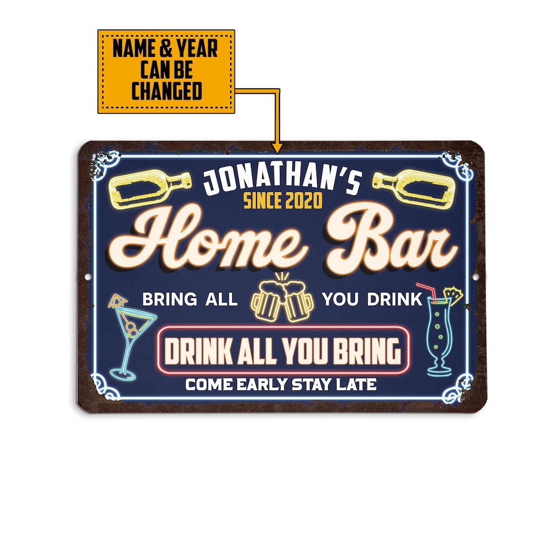 Home Bar Drink All You Bring Metal Sign, Beer Cave Sign, Personalized ...