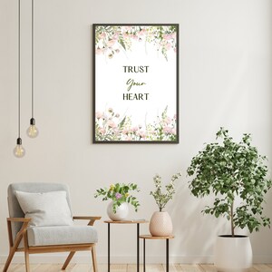 Trust Your Heart Printable Quote, Downloadable Poster for Home Decor ...