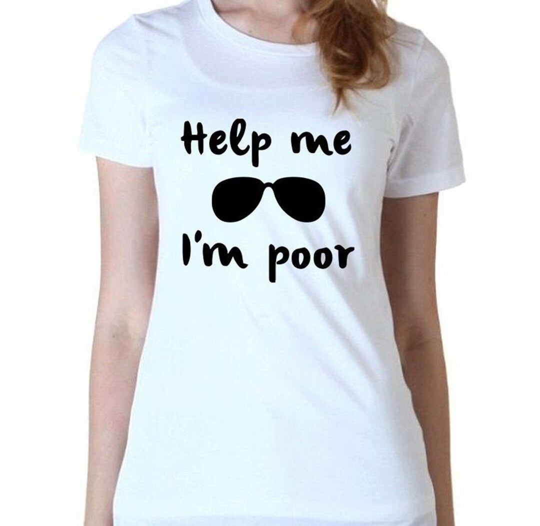 Help Me I'm Poor Digital Cut Files - Design Files - Cricut - SVG ...