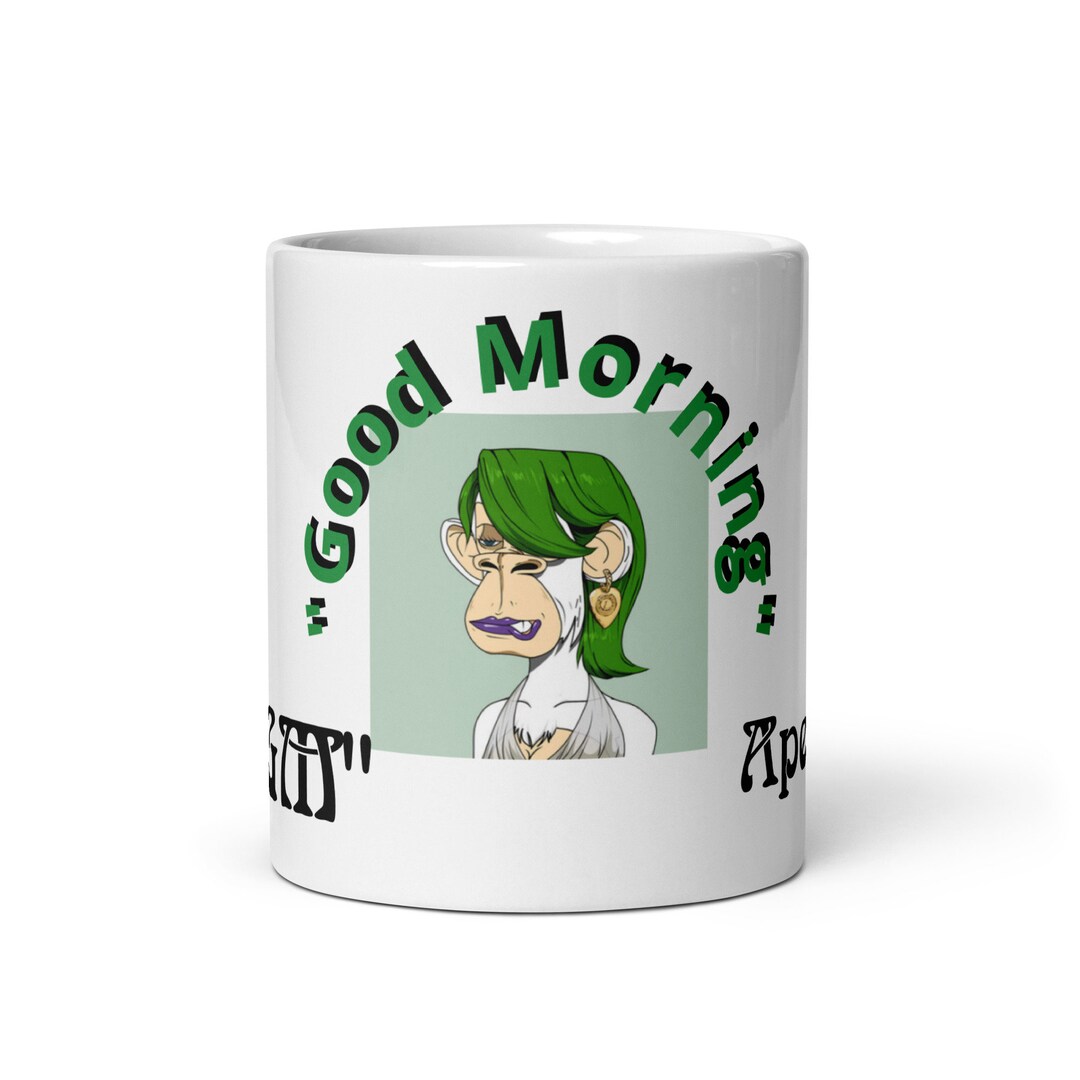 White Glossy Mug With Good Morning Ape # 1044 GM Print - Etsy