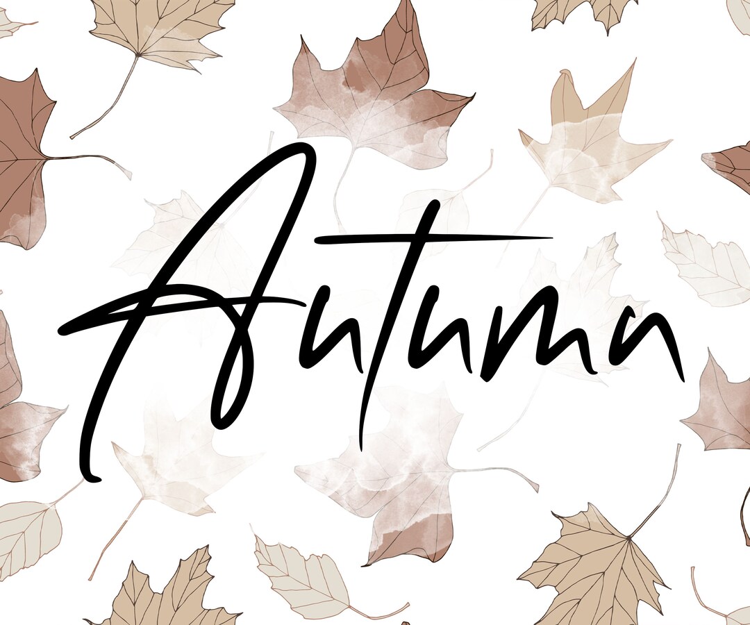 Autumn Font Calligraphy Font, Script Font, Farmhouse Font, Cricut Font ...
