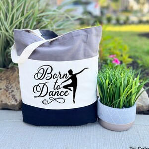 Born to Dance Tote Bag, Dancer Bag, Ballerina Bag, Ballet Bag, Dancer ...