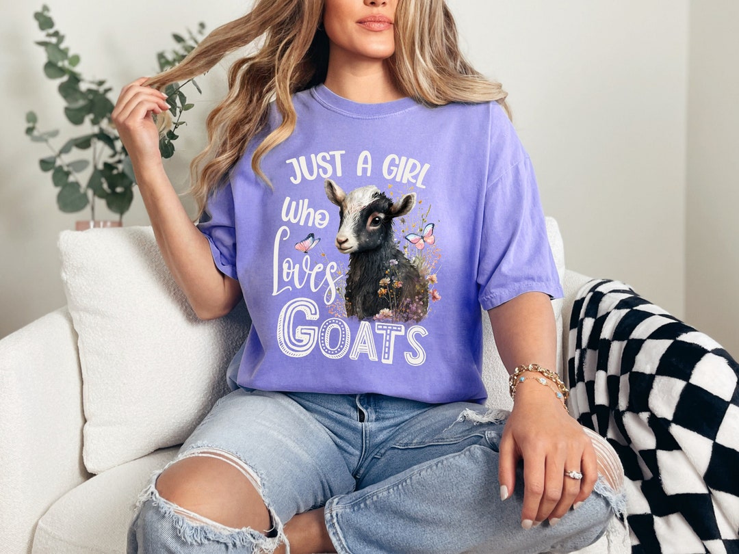 Goat Lover Gift, Lover Gift, Just A Girl Who Loves Goats, Save the ...