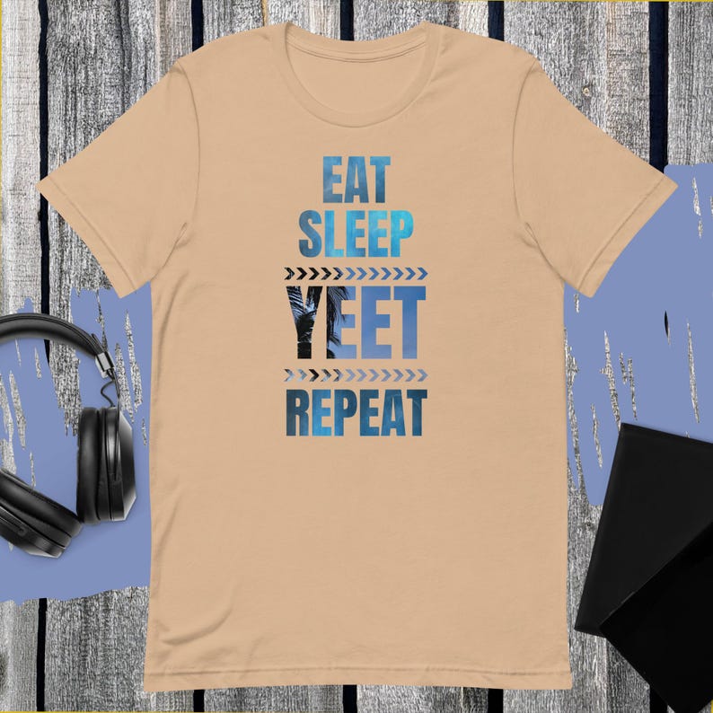Eat Sleep Yeet Repeat, Funny Yeet Meme - Etsy