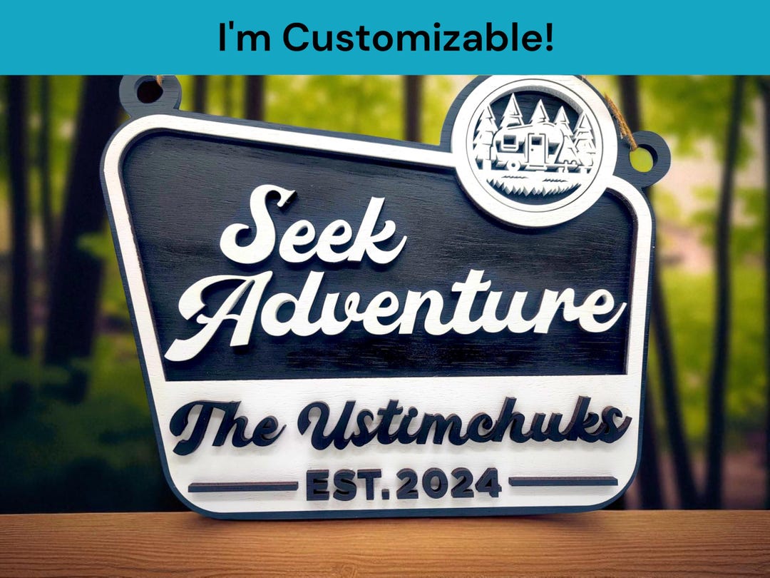 Custom Seek Adventure National Park Sign, Personalized Campsite Sign - Etsy