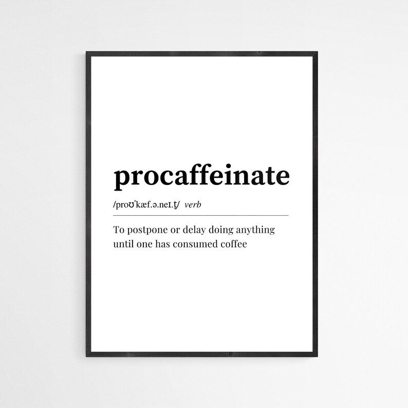 Procaffeinate Definition Art Print Coffee Lover Gift Quote - Etsy