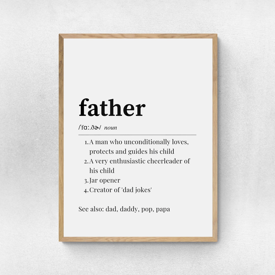 Father Definition Print, Fun Father's Day Gift, Meaningful Gift for Dad ...