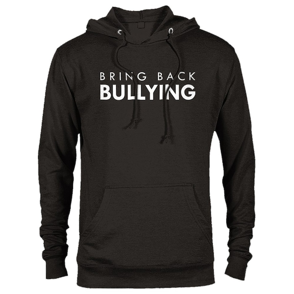 Bring Back Bullying Hoodie - Etsy Australia
