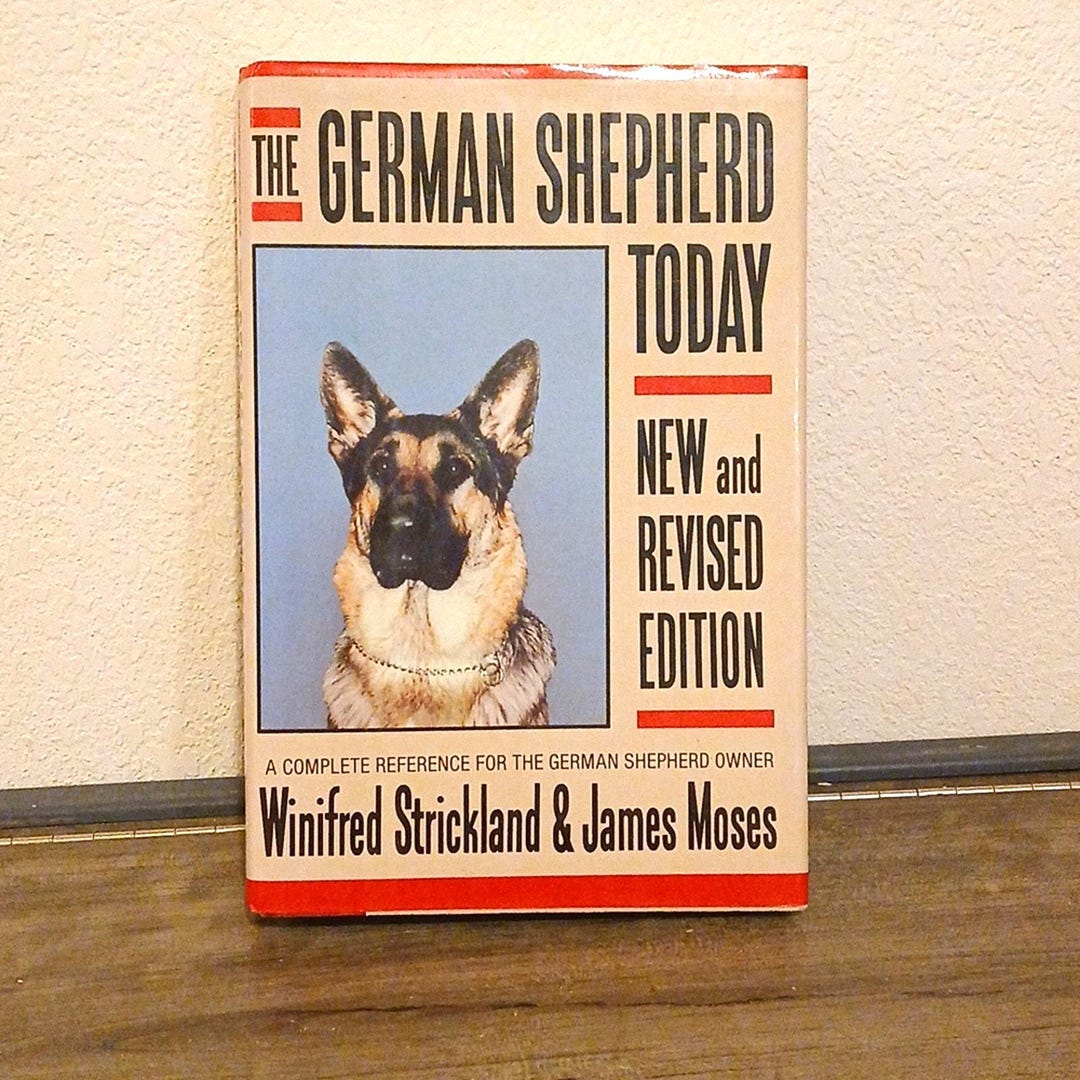 The German Shepherd Today New and Revised Edition 1988 Reference Book ...