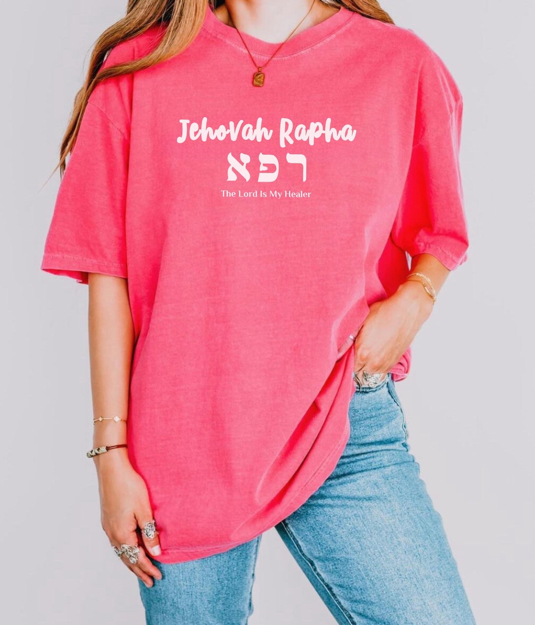 Jehovah Rapha Christian Shirts the Lord Who Heals Me Hebrew Names of ...