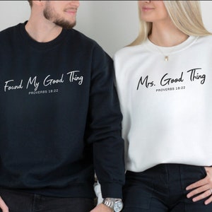 Mrs. Sweatshirt He Who Finds A Wife Finds A Good Thing Sweatshirt ...