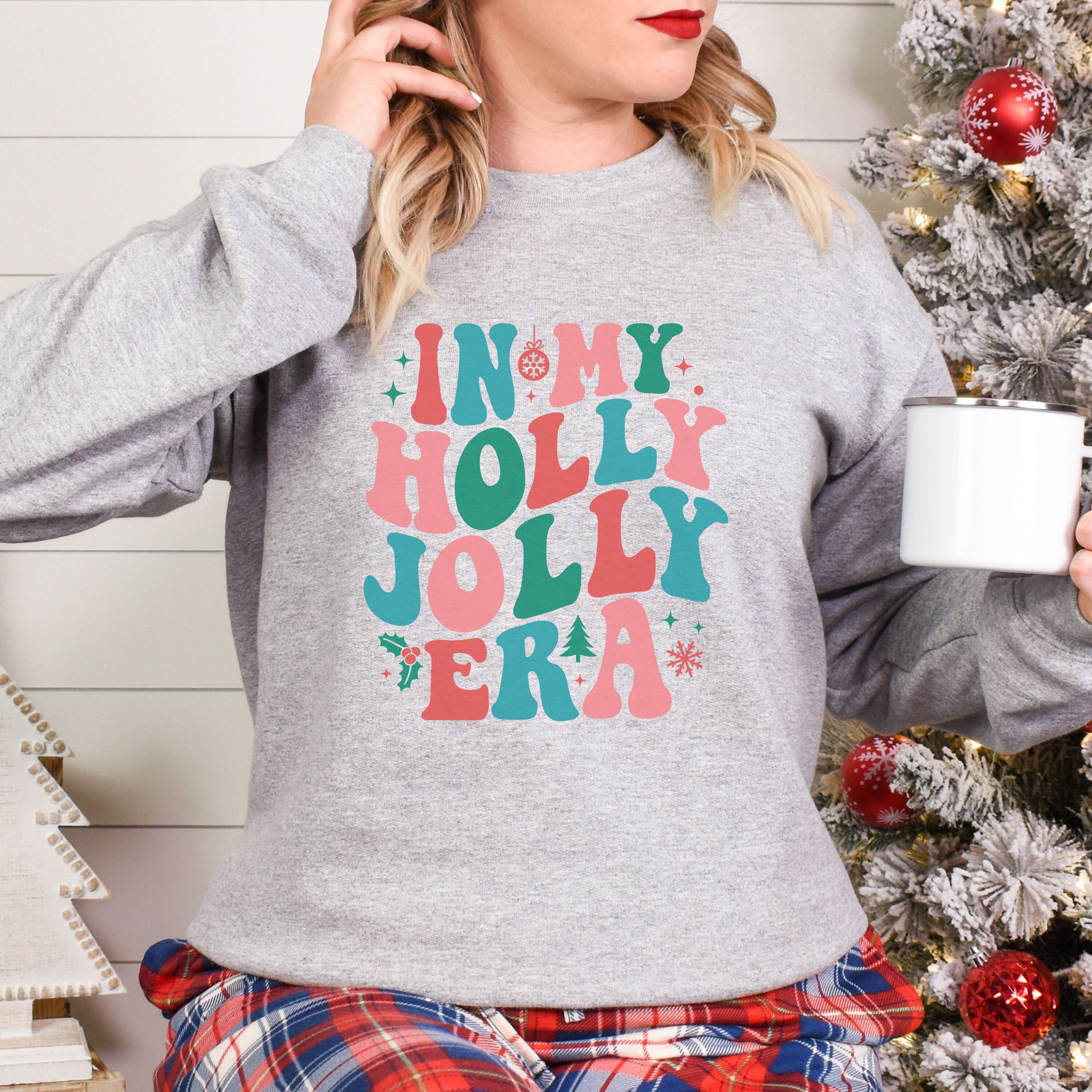 In My Holly Jolly Era Holly Jolly Era in My Merry Era - Etsy