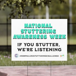 National Stuttering Awareness Week Normalize Stuttering Challenge Yard ...