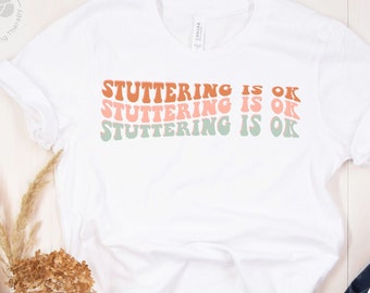 Stuttering is Ok - Etsy