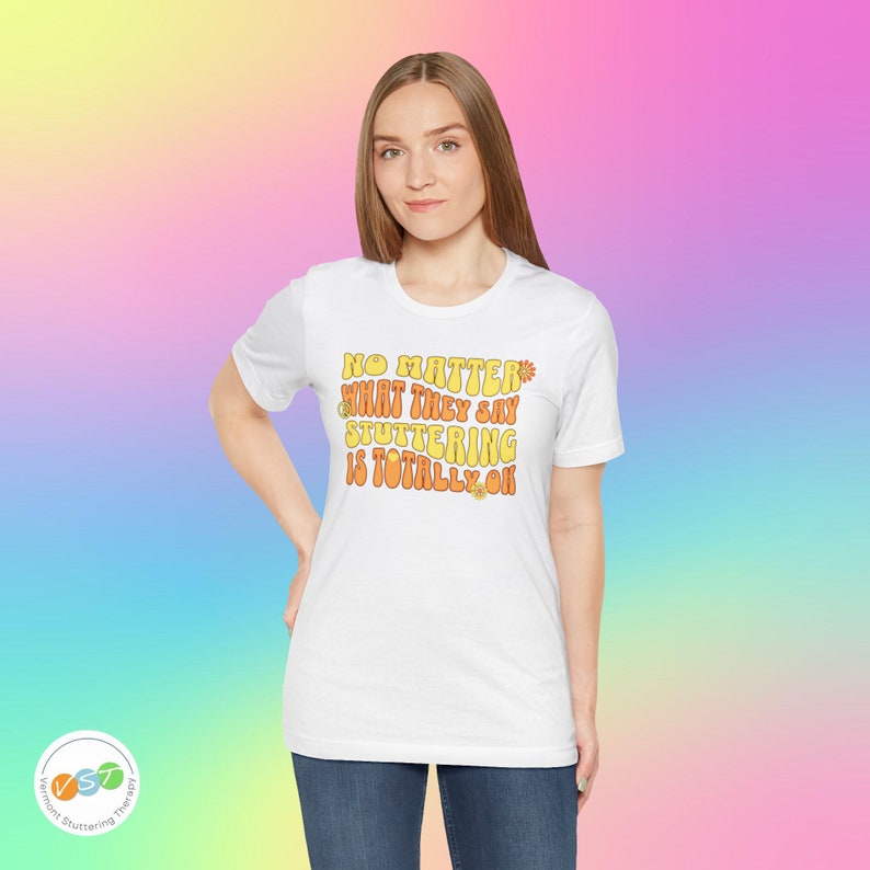 Stuttering Tshirt Gift for Person Who Stutters Groovy, No Matter What ...