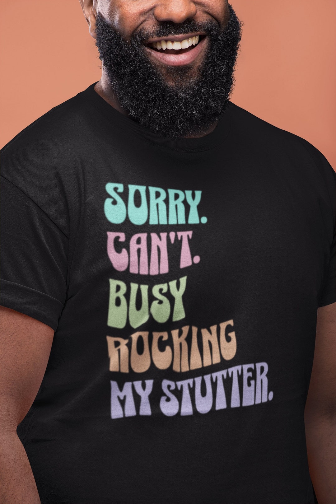 Funny Stutter Tshirt, Sorry Can't Busy Rocking My Stutter Shirt, Funny ...