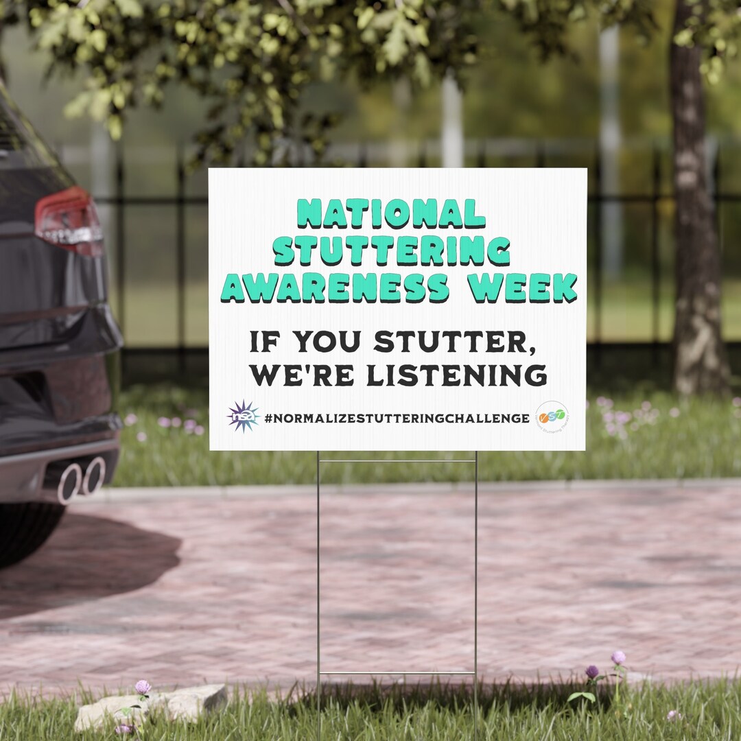 National Stuttering Awareness Week Normalize Stuttering Challenge Yard ...