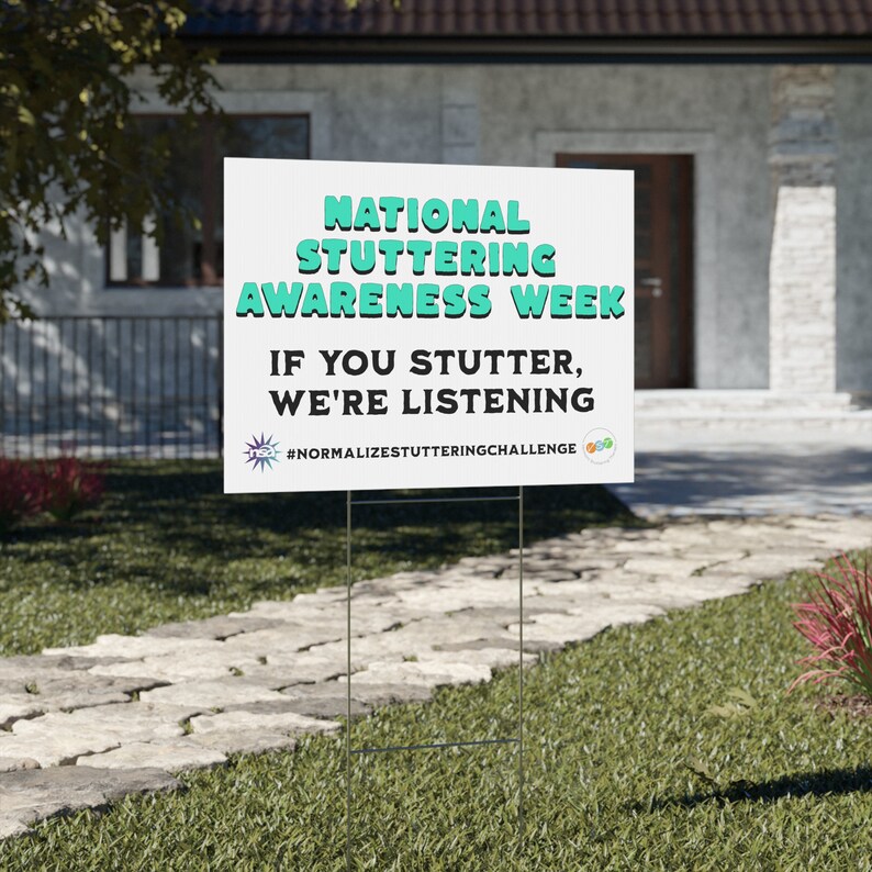National Stuttering Awareness Week Normalize Stuttering Challenge Yard ...