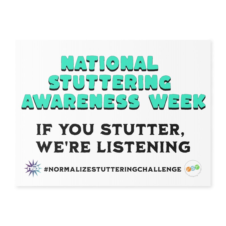 National Stuttering Awareness Week Normalize Stuttering Challenge Yard ...