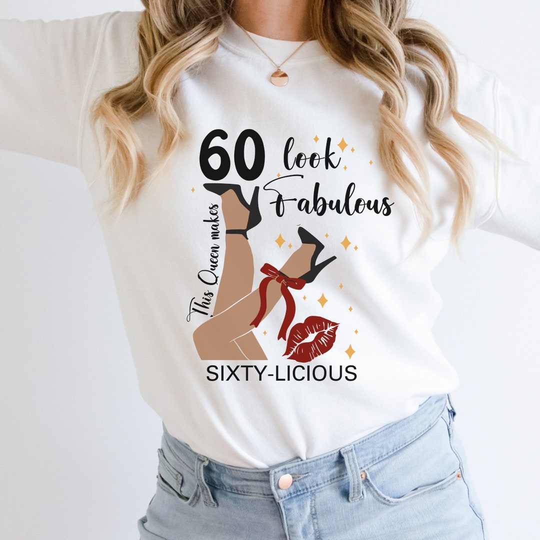 Sixty-licious Sweatshirt 60th Birthday Shirt 2024 60th Birthday Gift ...