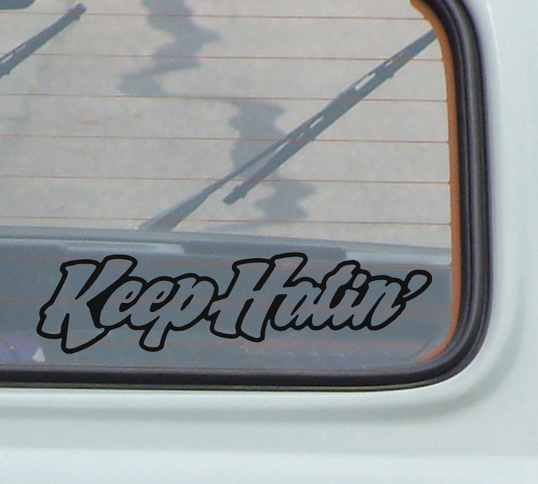 Keep Hatin' Car Decal, Racecar, Tuner, Vinyl Decal, Laptop, Hydroflask ...