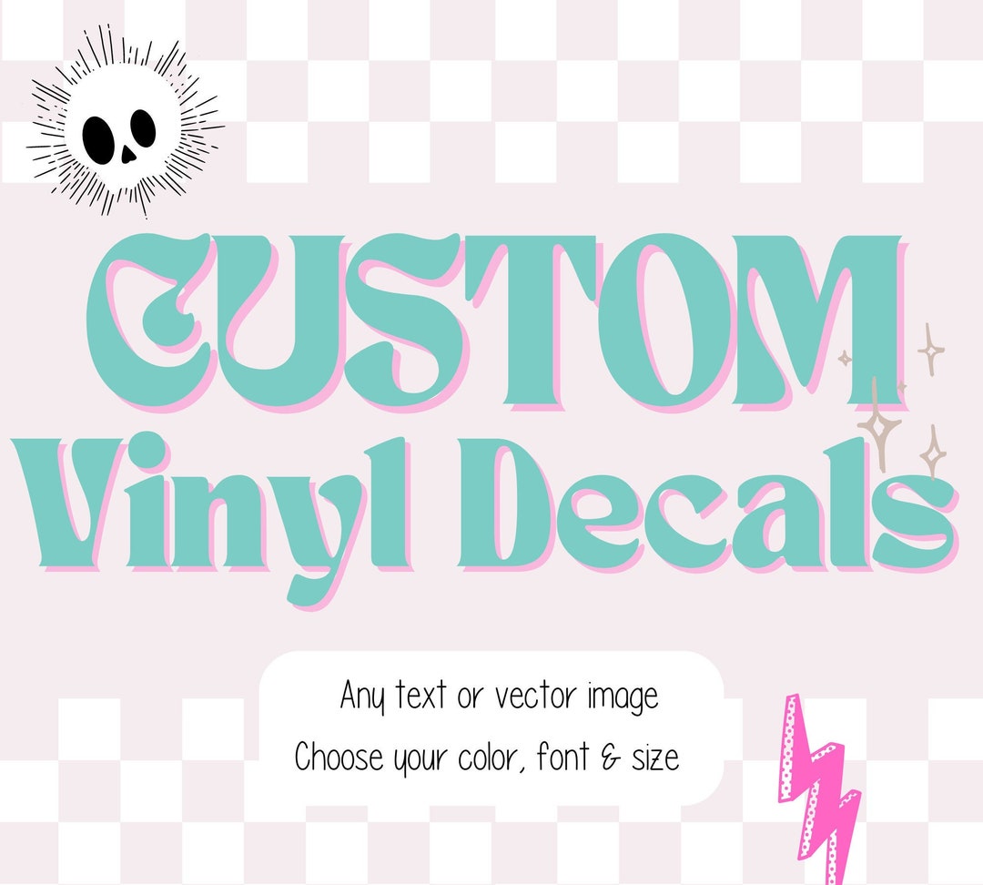 Custom Decals, Choose Your Font, Color, Length, Vector, Custom Vinyl ...