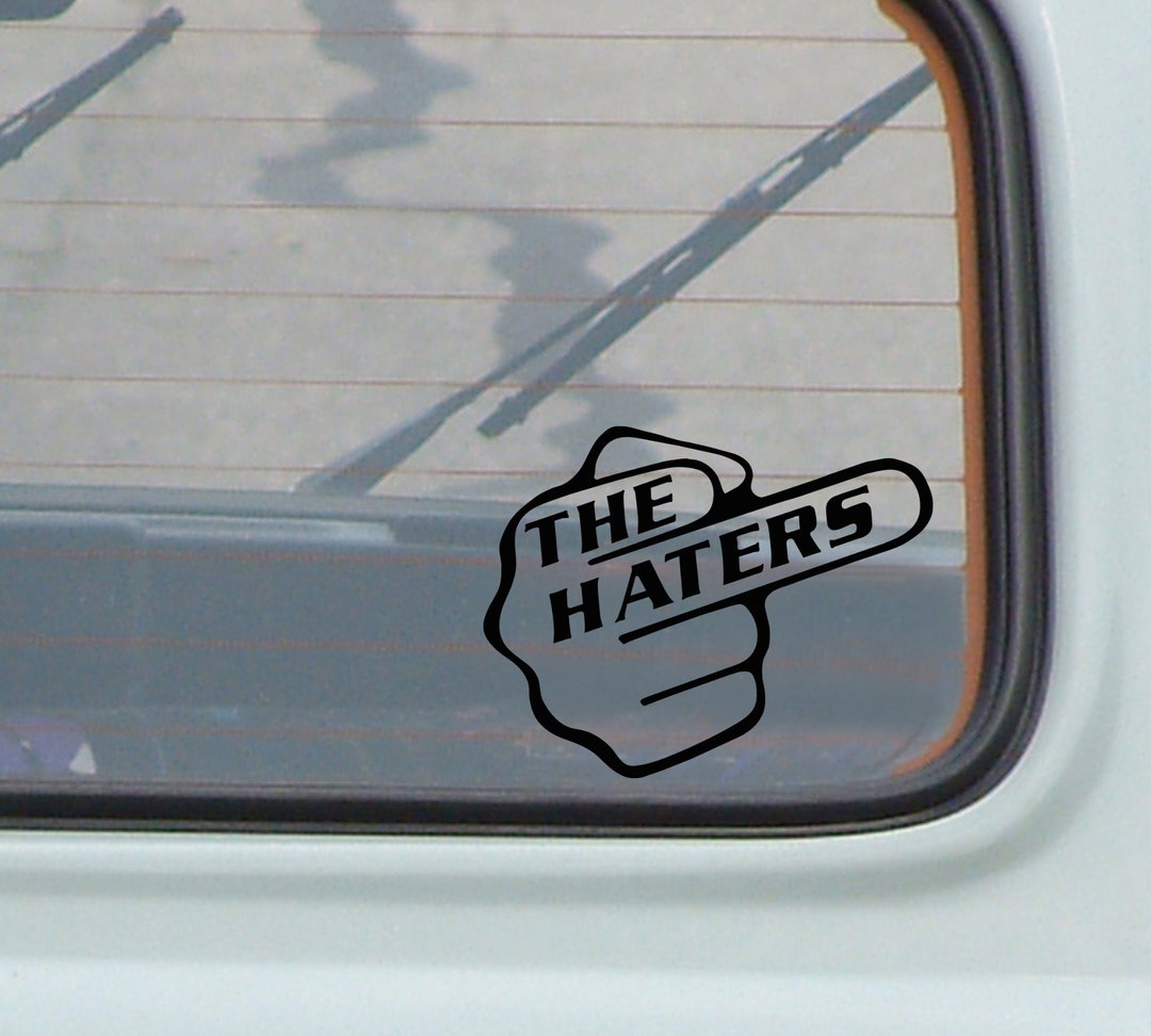 Fck the Haters Decal Car Decal Racecar Tuner Vinyl Decal - Etsy