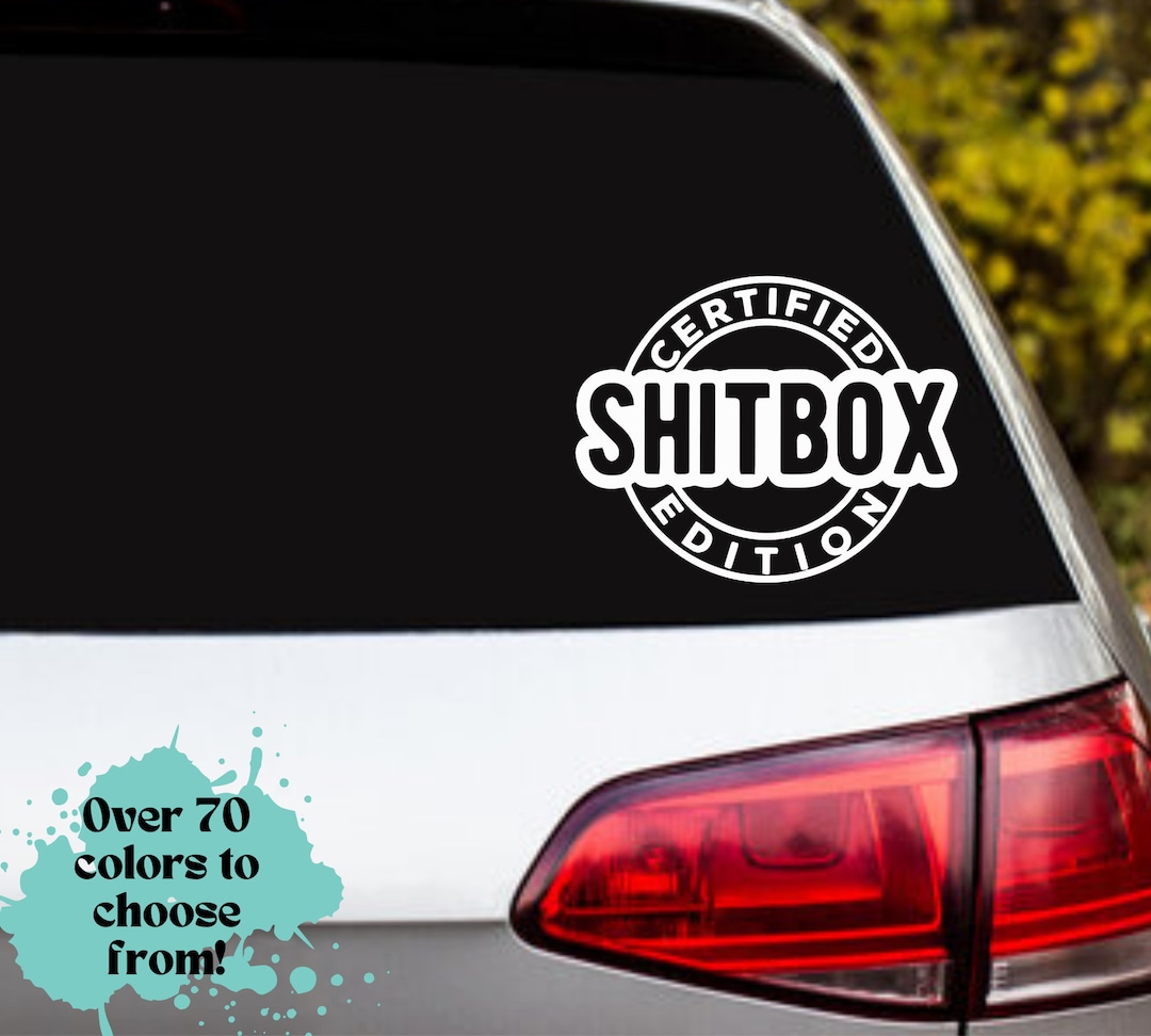 Certified Shitbox Car Decal, Racecar, Tuner, Vinyl Decal, Laptop ...